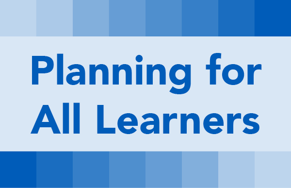 Planning to Meet the Needs of All Learners | OCALI