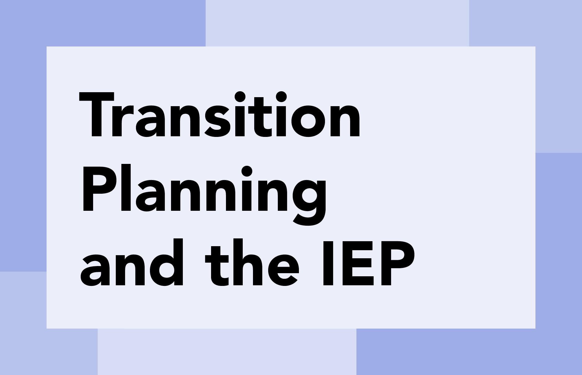 Transition Planning and the IEP | OCALI
